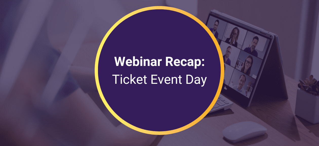 Webinar Recap: Ticket Event Day - TicketSignup