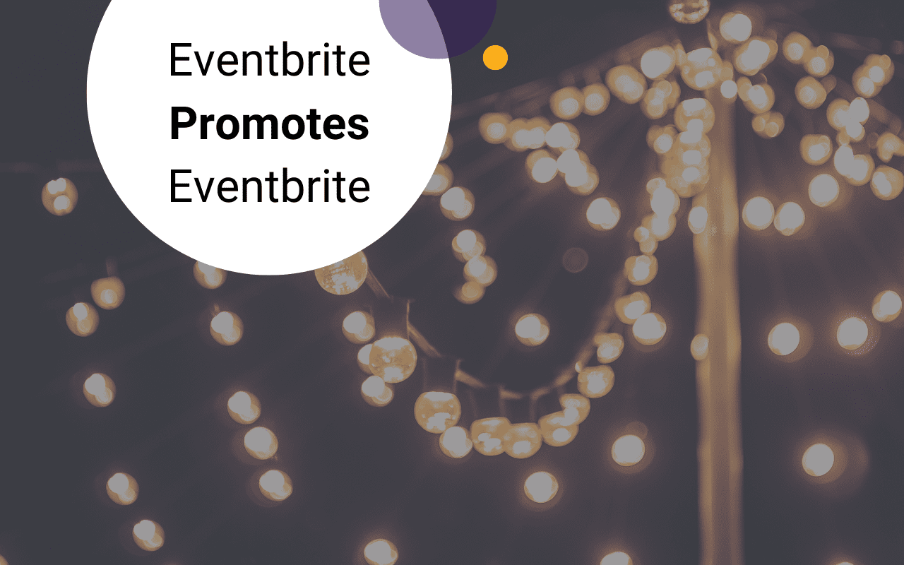 Eventbrite Promotes Eventbrite - TicketSignup
