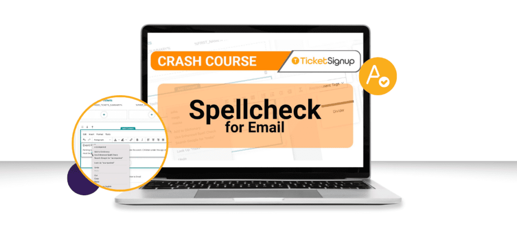 Spellcheck for Email Marketing - TicketSignup