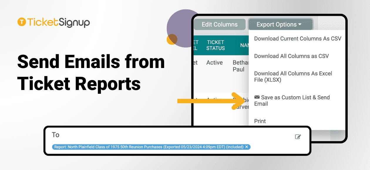 Send Emails from Ticket Reports - TicketSignup