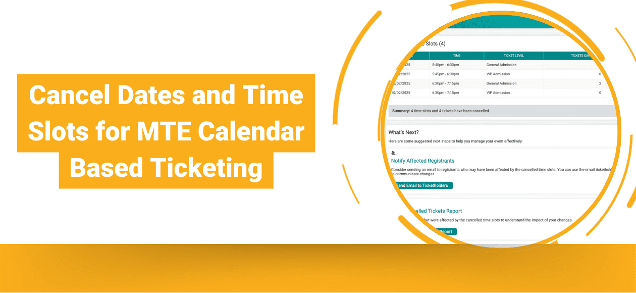 Cancel Dates and Time Slots for MTE Calendar Based Ticketing - TicketSignup